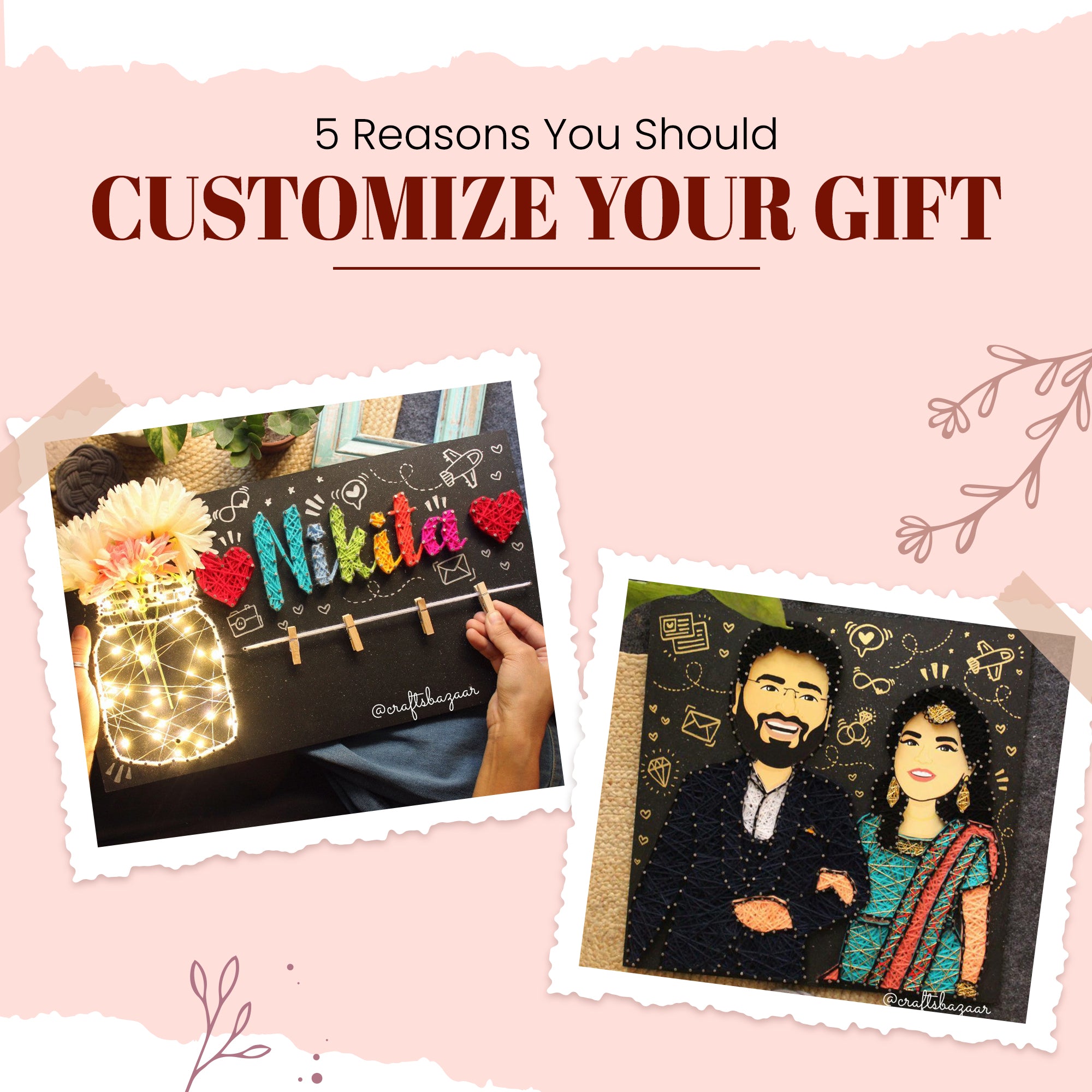 5 Reasons You Should Customize Your Gift – Craftsbazaar